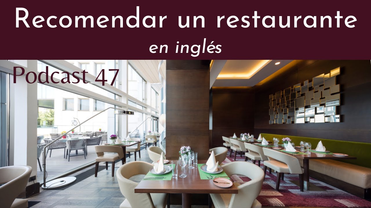 Recomendar un restaurante en inglés - YouTube