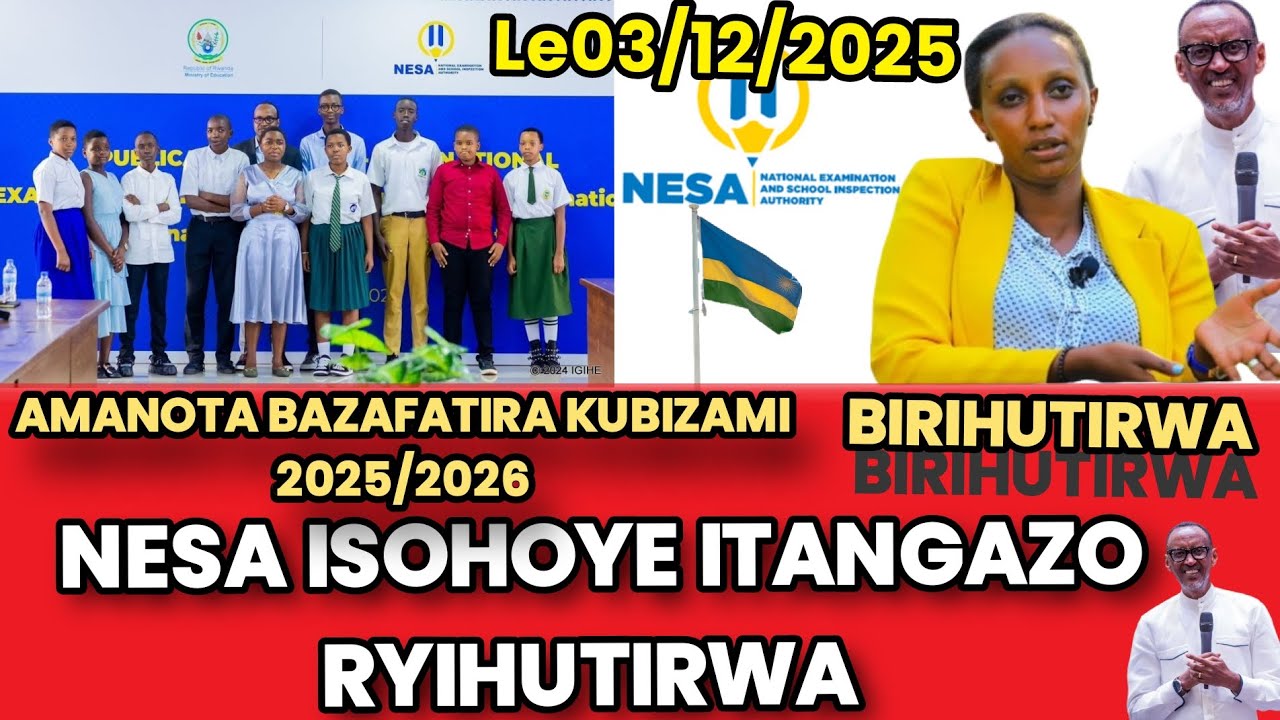 ITANGAZO Rya NESA rireba Abanyeshuri Bose Le.03/12/2025/2026//IMPINDUKA ...