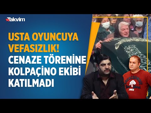 Usta oyuncu Hüseyin Elmalıpınar son yolculuğuna uğurlandı! Cenaze törenine Kolpaçino ekibi katılmadı