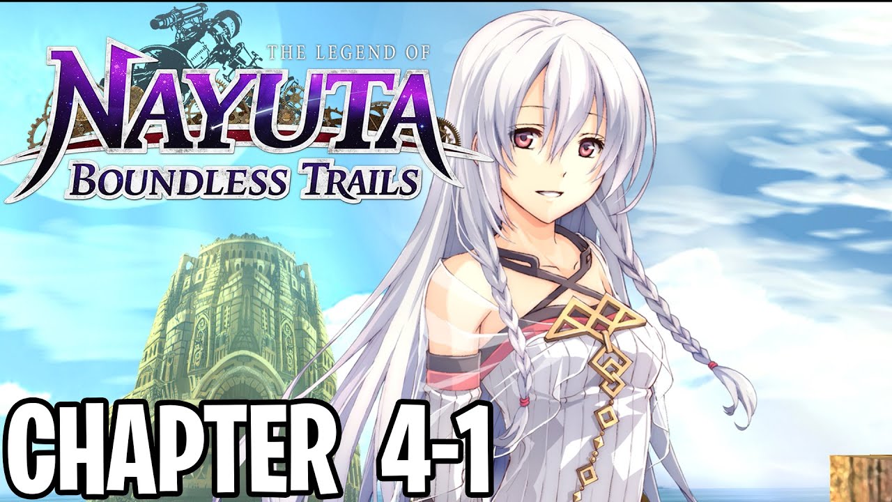 The Legend of Nayuta: Boundless Trails | Chapter 4-1 - The Final Key ...