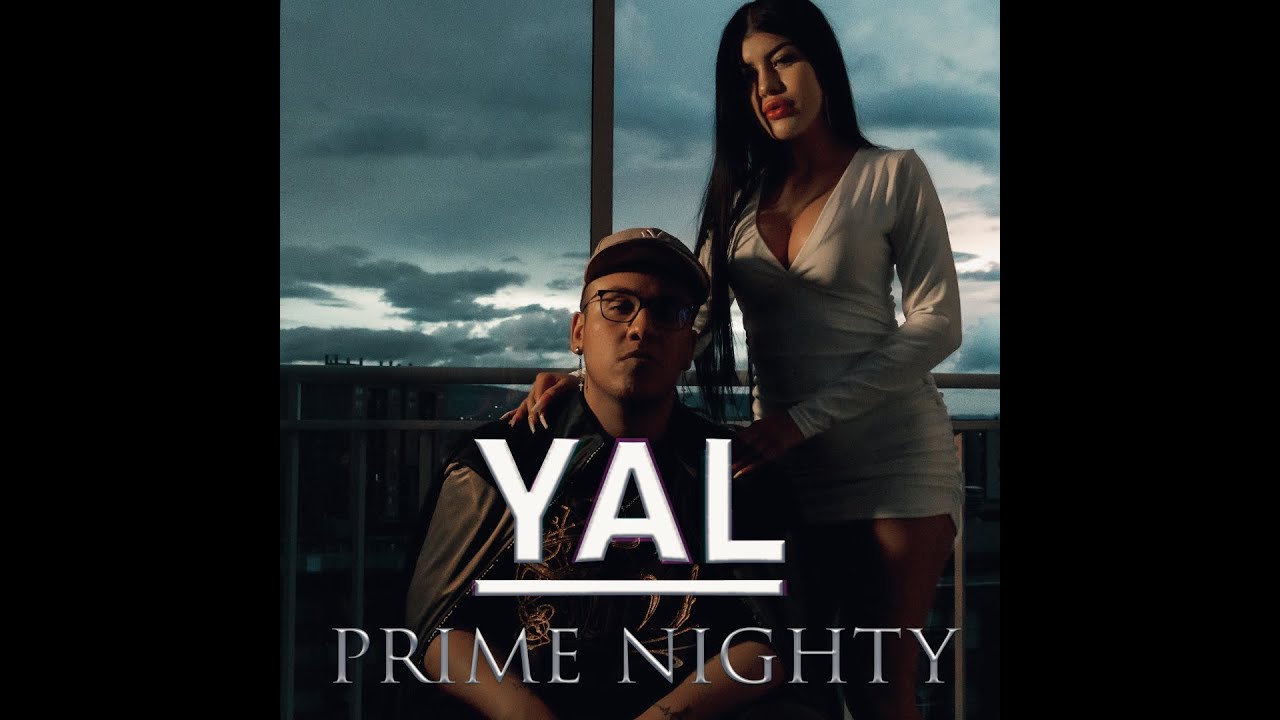 Yal Prime Nighty - YouTube