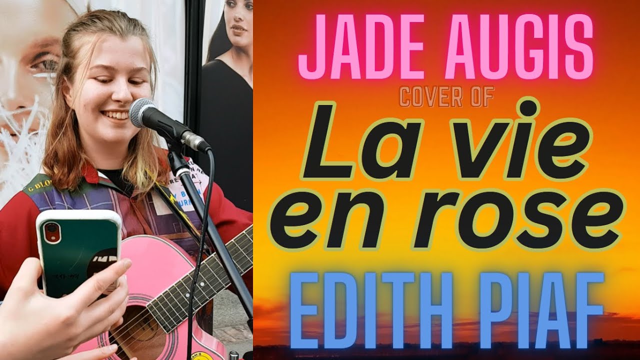 Jade Augis cover of La vie en rose - Edith Piaf - YouTube Music