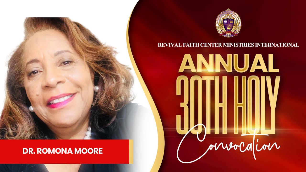 RCFMI 30th Holy Convocation l Dr. Romona Moore - YouTube