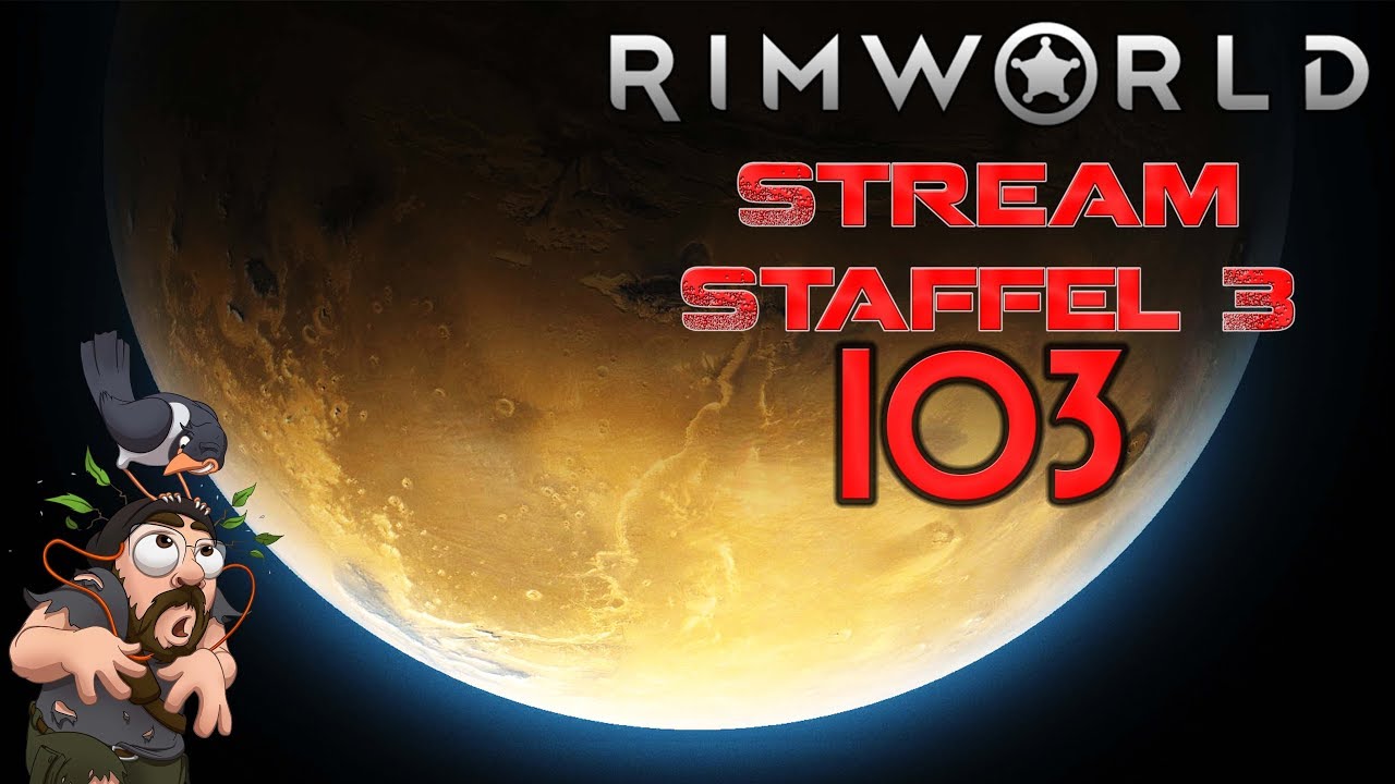 RIMWORLD [Stream|S3|103] Muffalo Herde Let's Play Rimworld deutsch ...