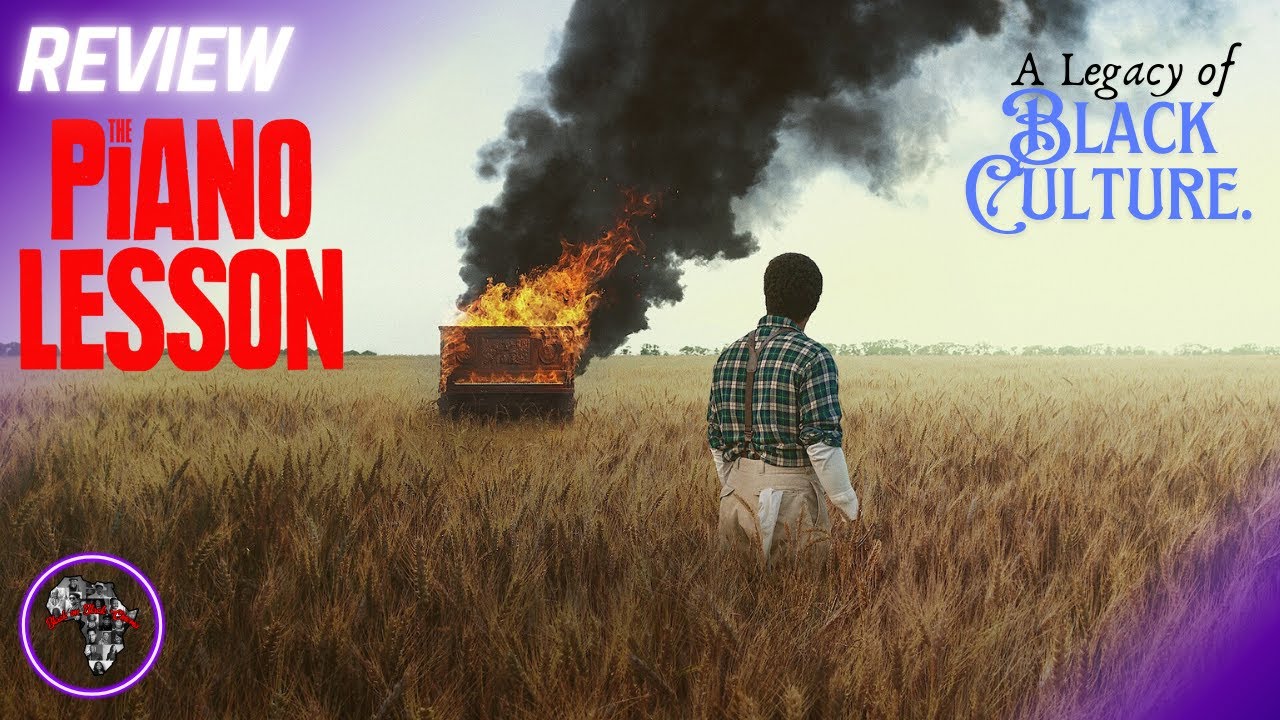 The Piano Lesson (REVIEW): A Legacy of Black Culture | Ep273 - YouTube
