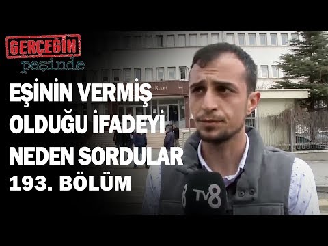 Ganime Varsak'ın Kardeşi Emre Bey Savcılığa Çağrıldı | Gerçeğin Peşinde 193. Bölüm