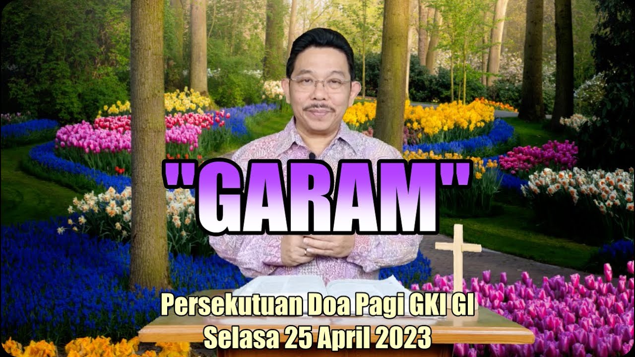 "GARAM", Pers Doa Pagi 25 April 2023 - YouTube