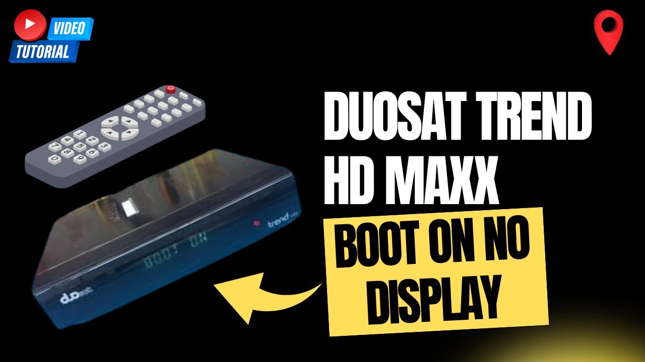 Solução para Duosat Tren HD Maxx com Boot ON no visor (TUTORIAL PASSO A ...