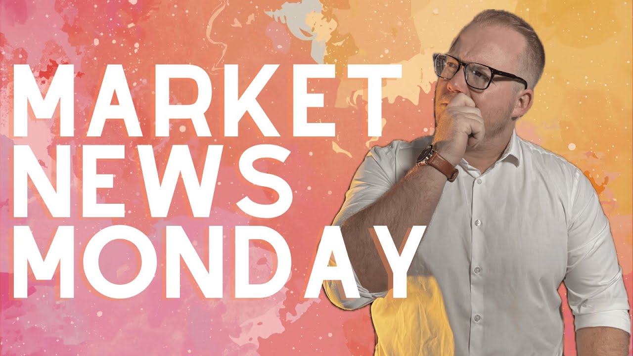 Market News Monday and an Exciting Week of Earnings! - YouTube