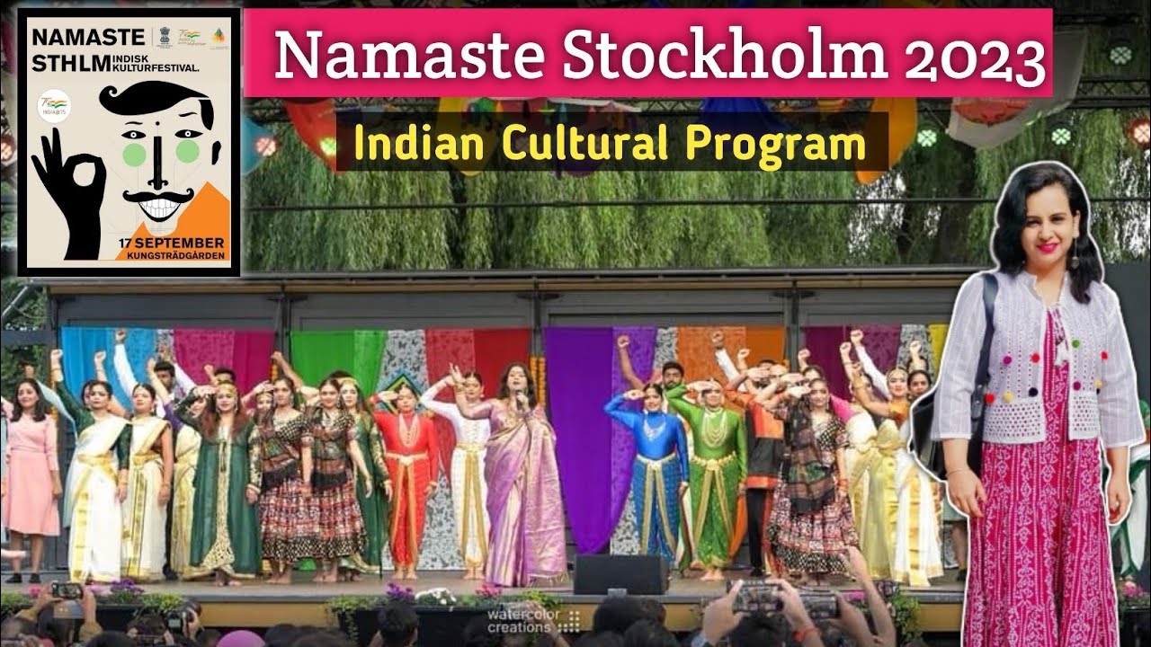 Namaste Stockholm 2023 | Indian Cultural Program | Indians in Sweden ...