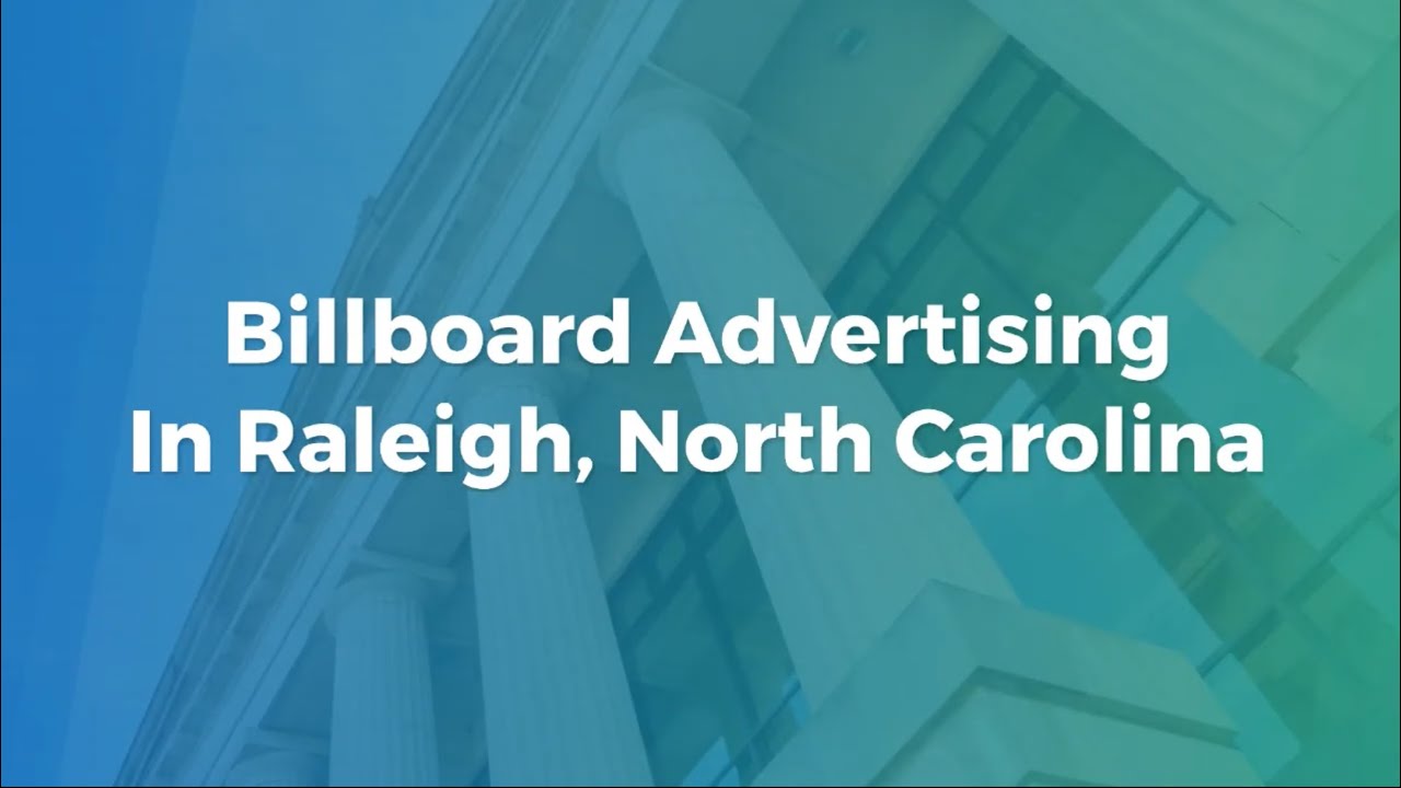 Billboard Ads In Raleigh North Carolina | North Carolina Advertising ...