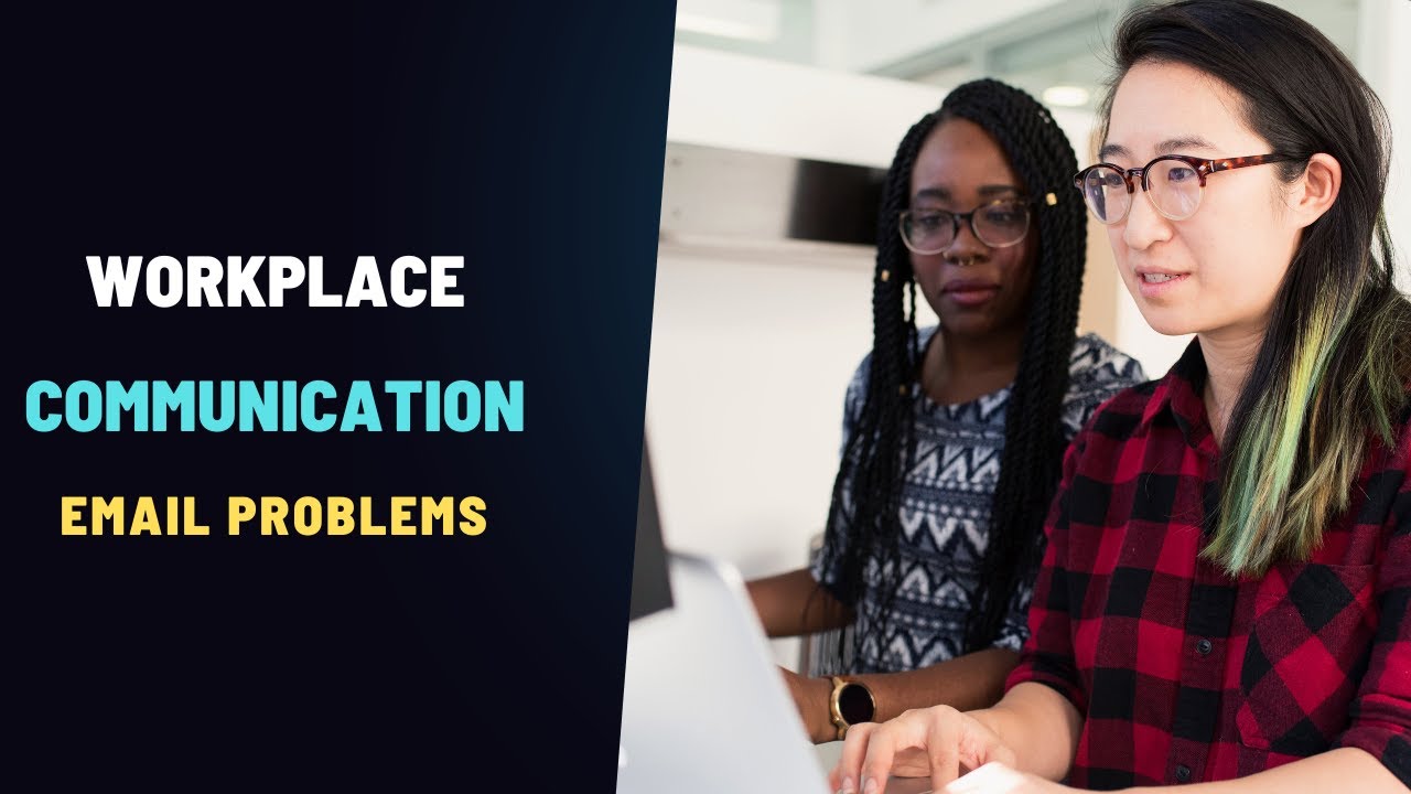 Workplace communication | Email problems - YouTube