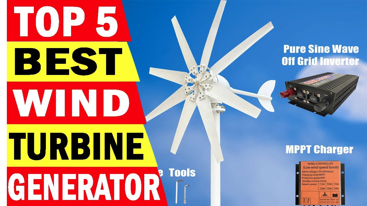 Top 5 Best Wind Turbines In 2025 - YouTube