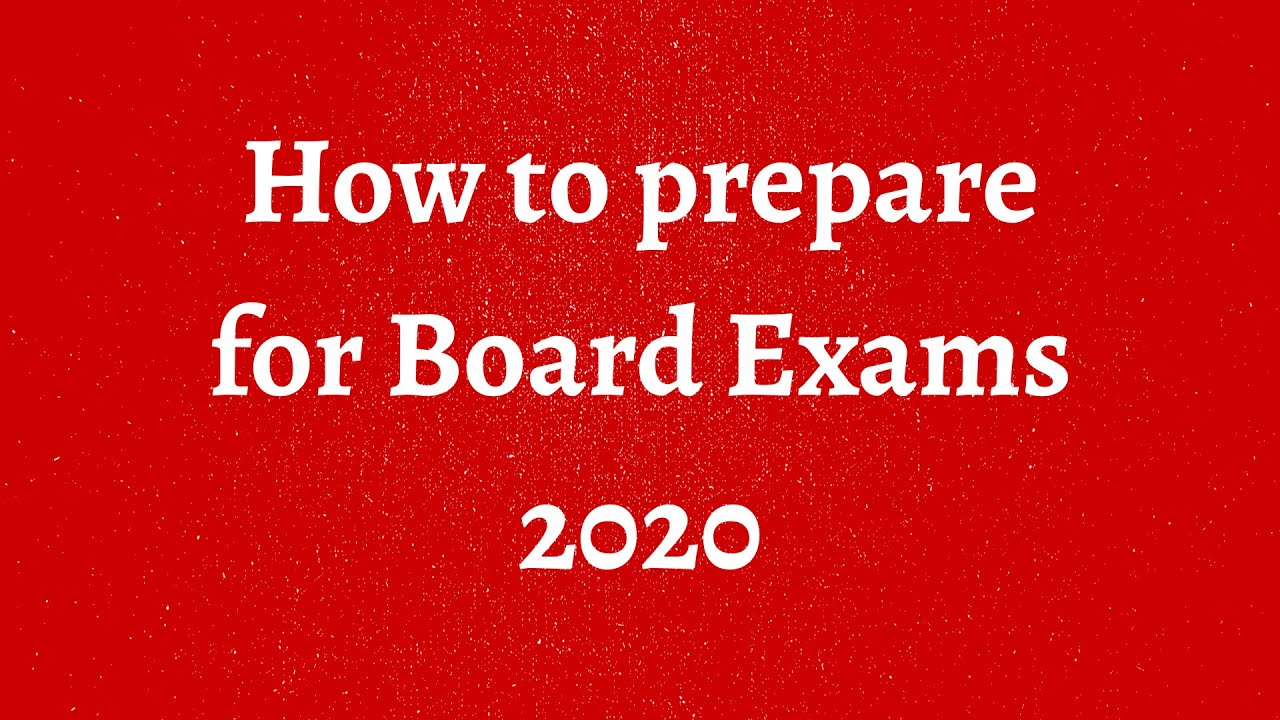 How to prepare for Board Exams 2020 in english - YouTube