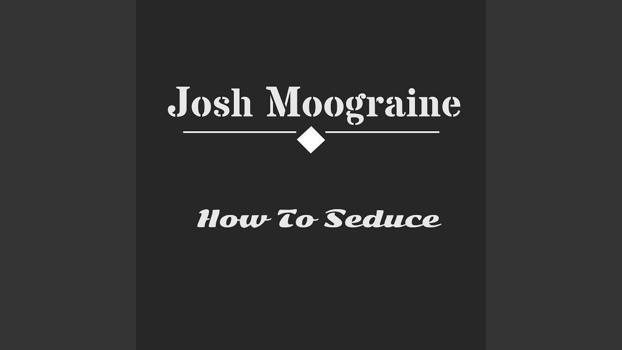 How To Seduce YouTube how-to-seduce-youtube