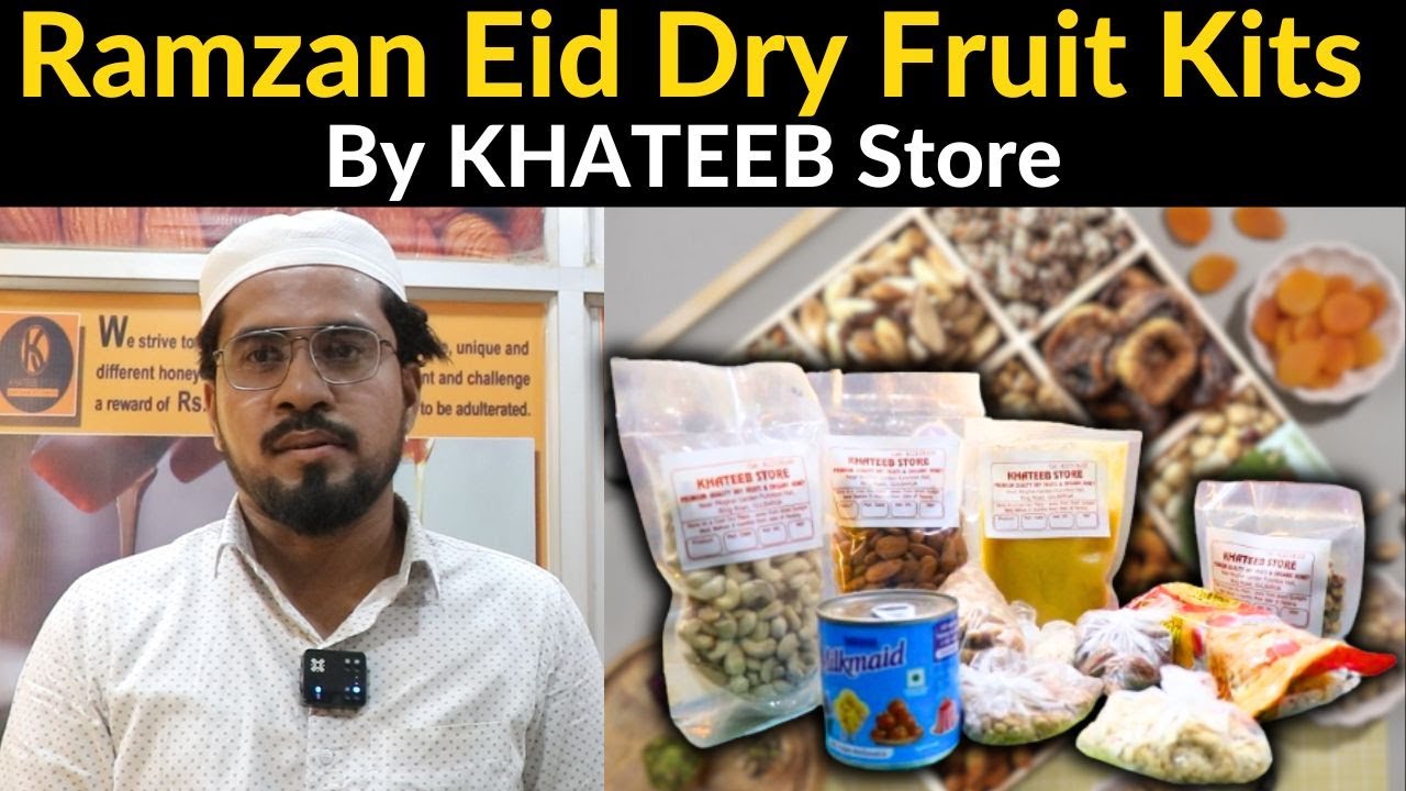 Ramzan Eid Dry Fruit Kits By KHATEEB Store Beside Moghal Garden ...