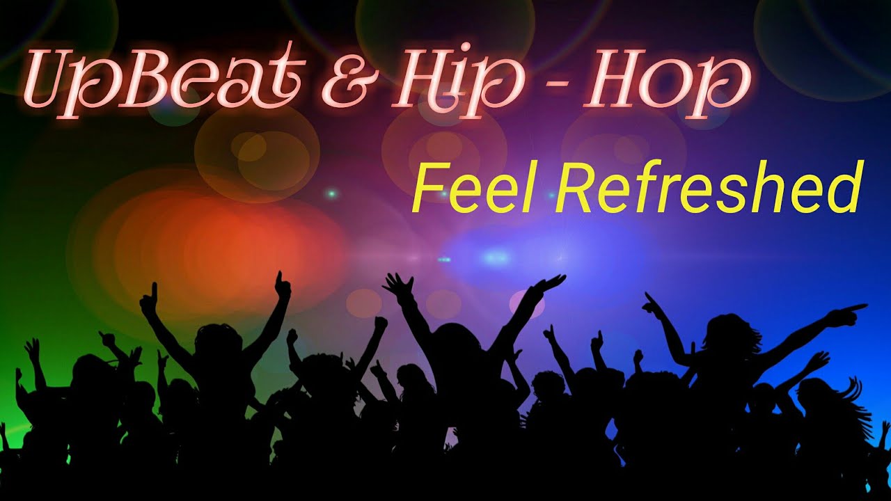 Upbeat Music, Good Vibes, Happy Music Beats to Relax, Study, Warmup ...