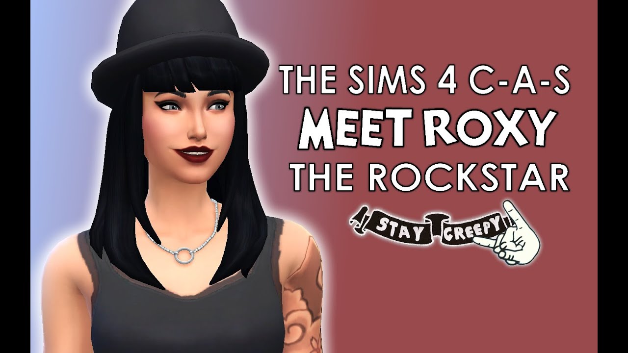 The Sims 4: Create-A-Sim - Meet Roxy (The Rockstar) - YouTube
