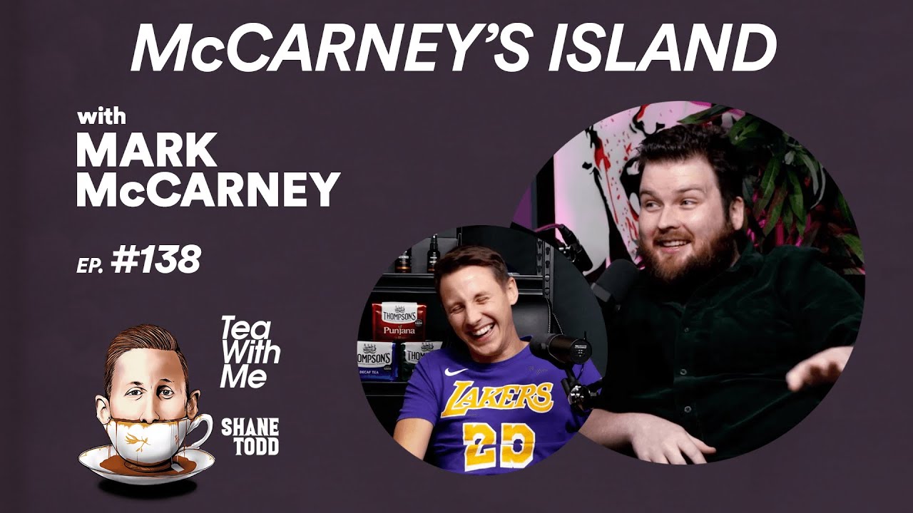 Tea With Me #138. McCarney's Island with Mark McCarney - YouTube