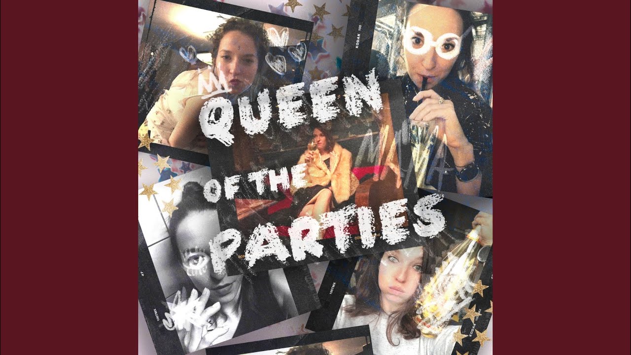 Queen of the Parties - YouTube