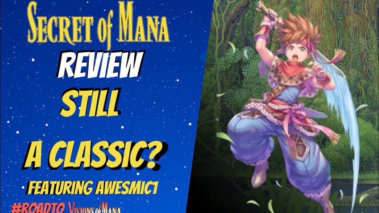 Secret of Mana Review | Is It Still a Classic? Ft Awesmic1 - YouTube