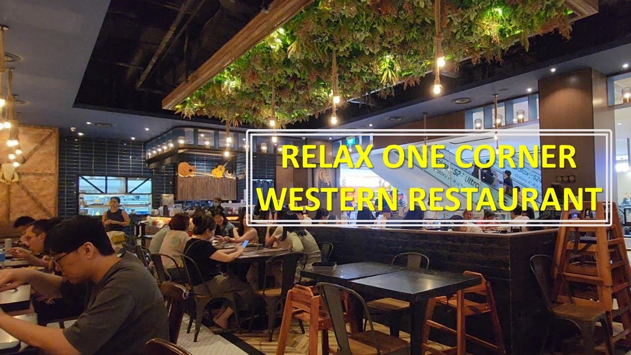 Relax One Corner Western Restaurant - YouTube