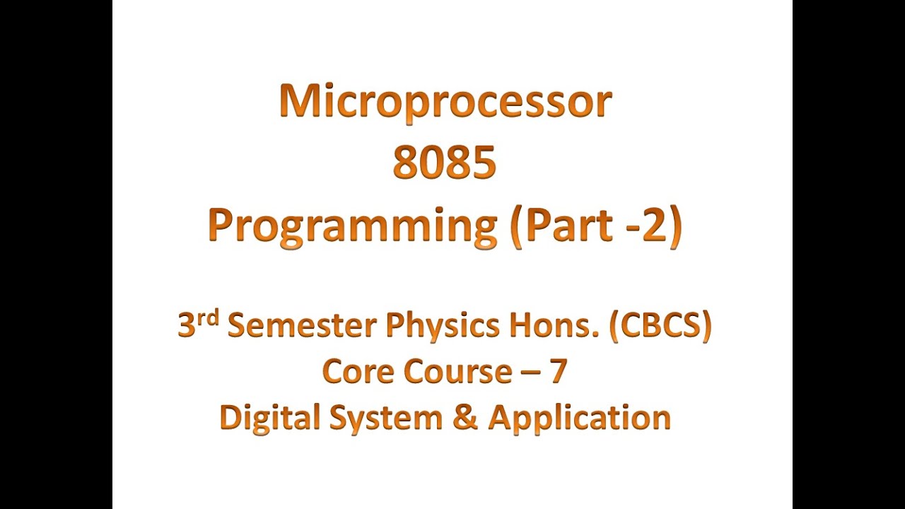 Microprocessor 8085 Programming Part - 2 - YouTube