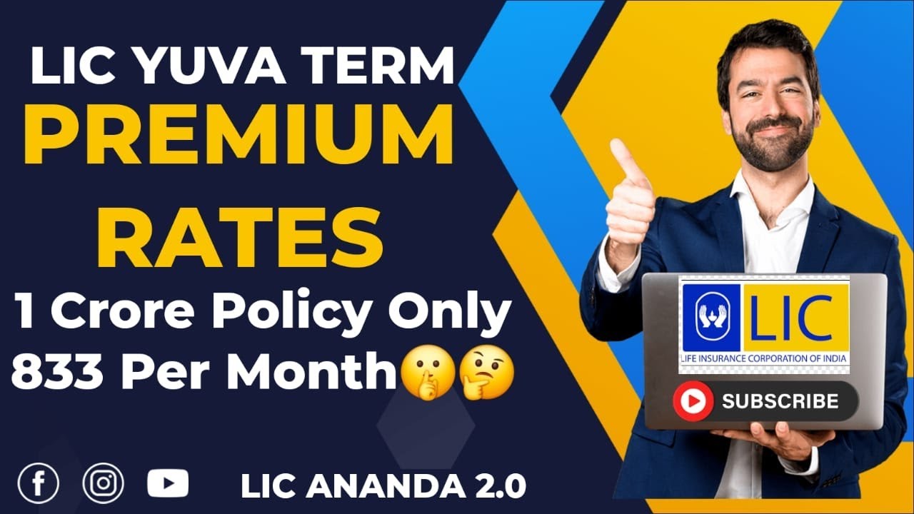 Yuva Term Plan No 875 | LIC युवा टर्म प्लान प्रीमियम Rates | Term ...