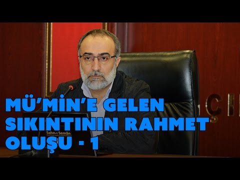 #11: Ebubekir Sifil - Mü'min'e Gelen Sıkıntının Rahmet Oluşu