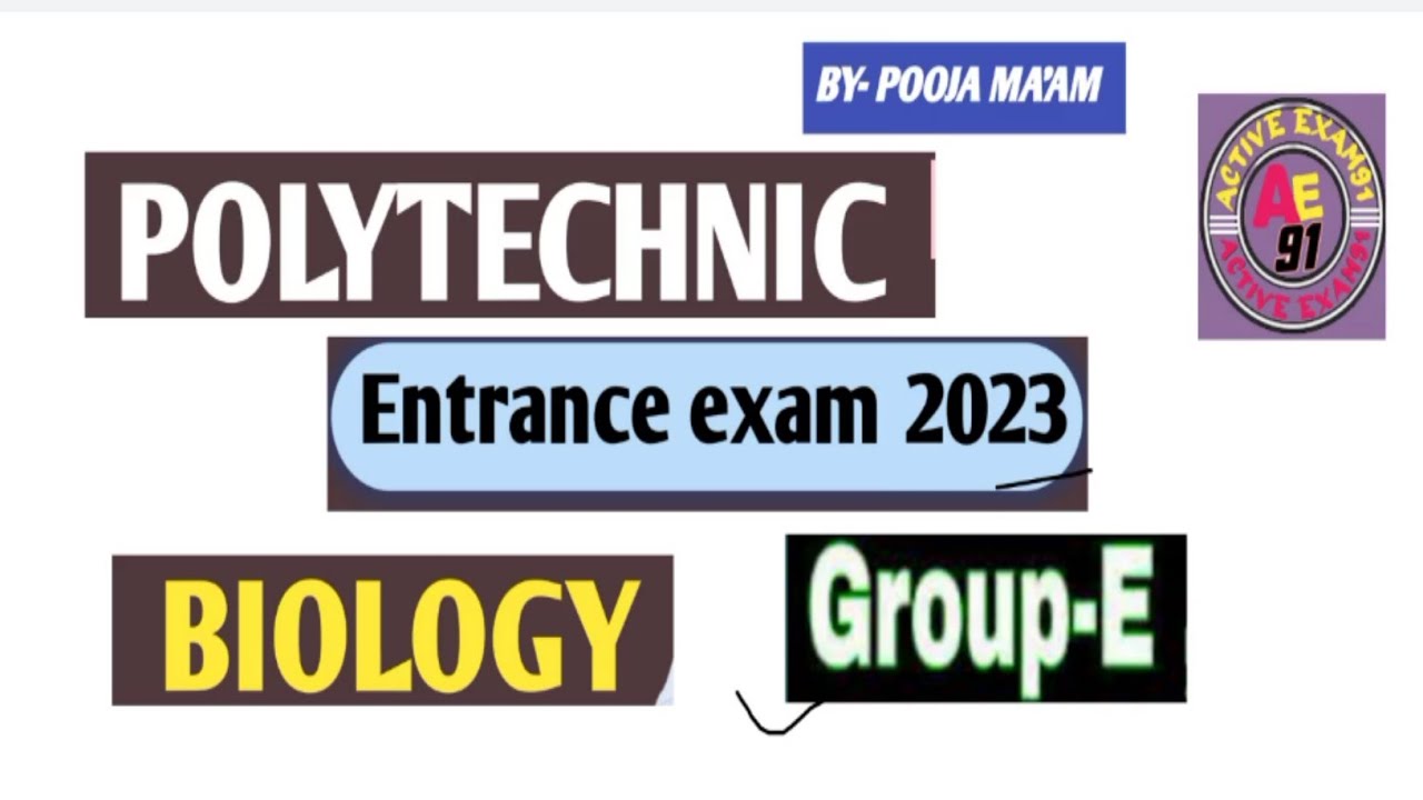 #POLYTECHNIC ENTRANCE EXAM 2023/GROUP E ll Biology ll practice set #3 ...