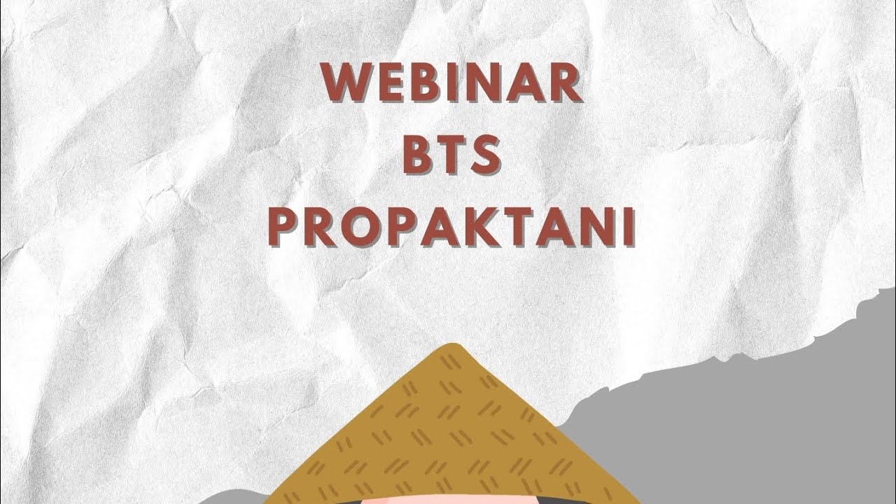 Cara Mengisi Daftar Hadir Webinar BTS Propaktani - YouTube