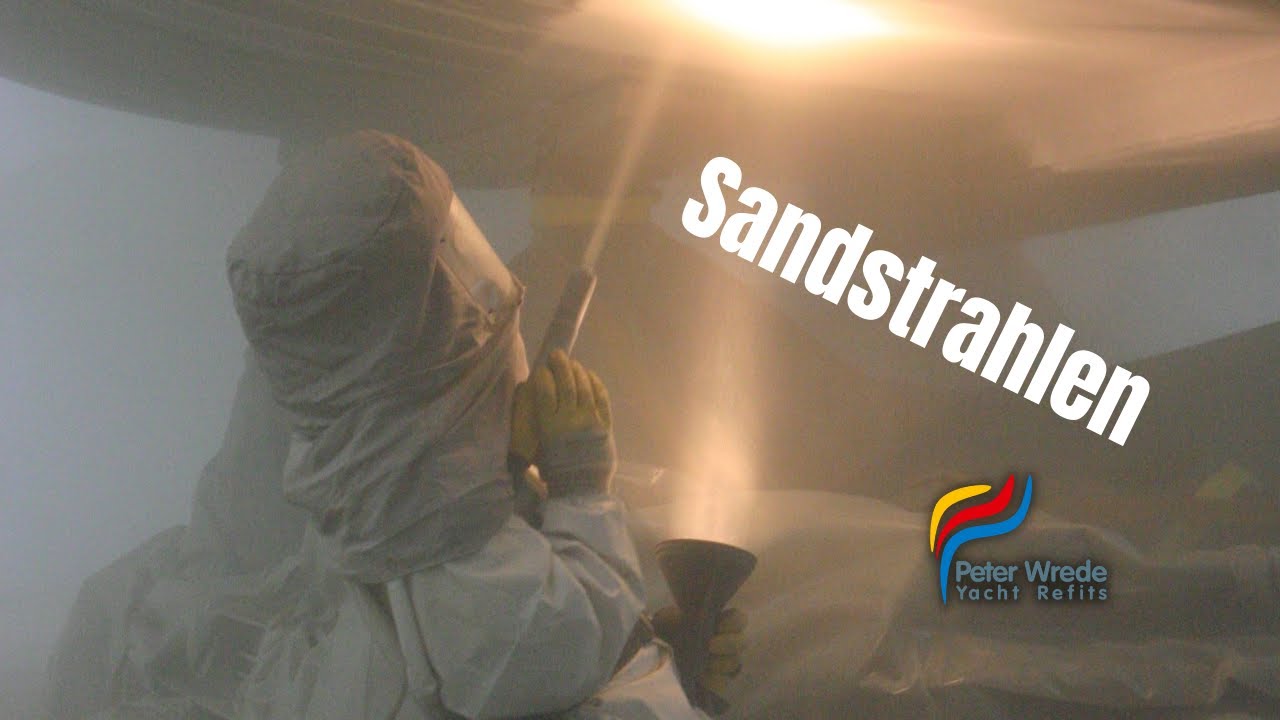 Strahlen und Beschichten - Peter Wrede Yacht Refits - YouTube