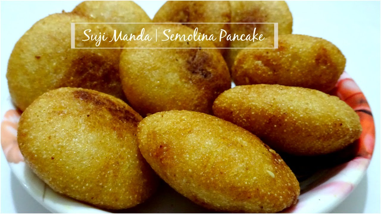 Suji Manda | Semolina Pancake | Sweet Dish - YouTube