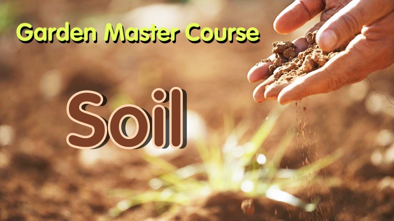 Garden Master Course: Soil Moisture, Humidity, and Irrigation - YouTube