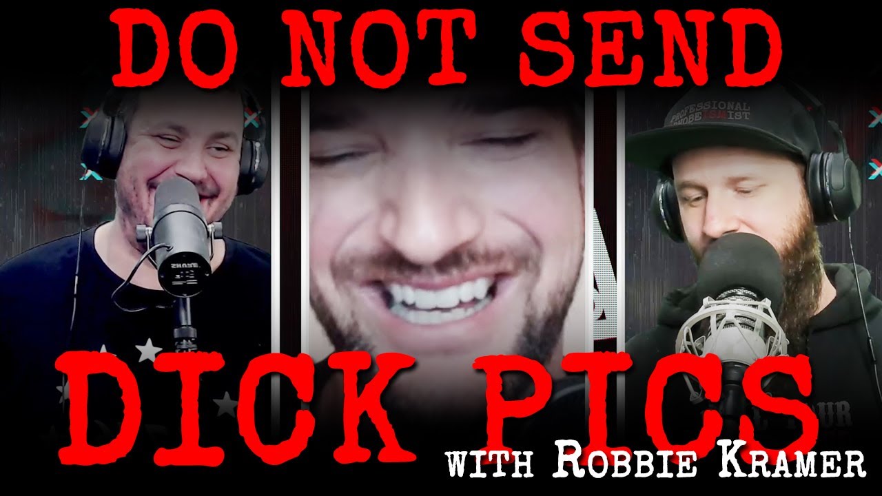 DO NOT SEND DICK PICS with Men's Dating Coach - Robbie Kramer - YouTube