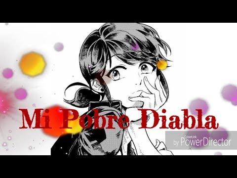 Mi Pobre Diabla // Cap.18 // Confusión 💙💚