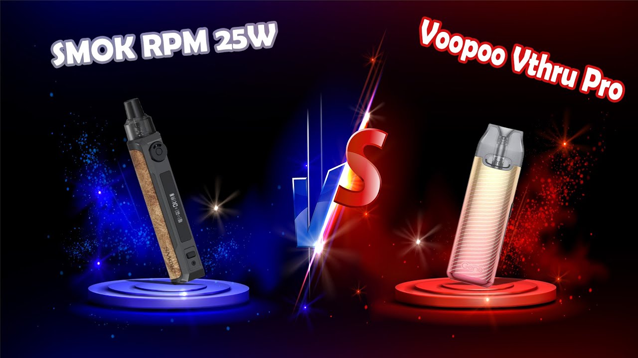 เปรียบเทียบ SMOK RPM 25W VS Voopoo vthru Pro - YouTube