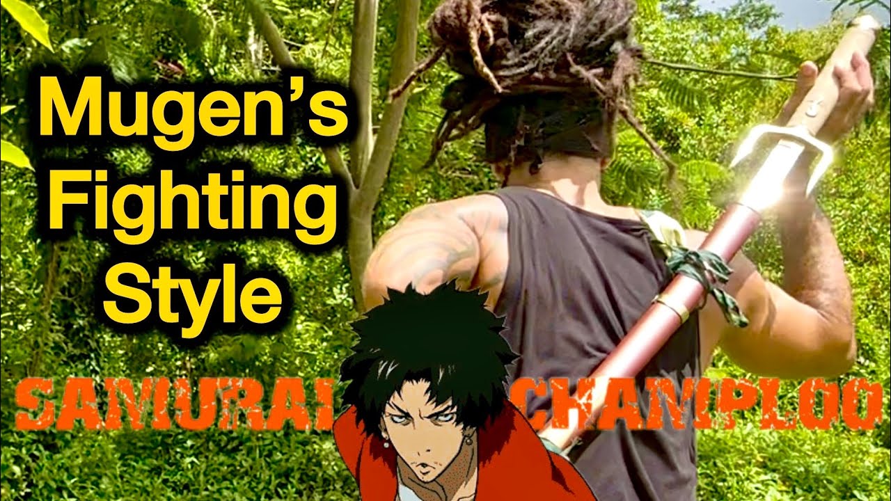 Would Mugen’s Sword Style Work In Real Life? - Samurai Champloo Weapon ...