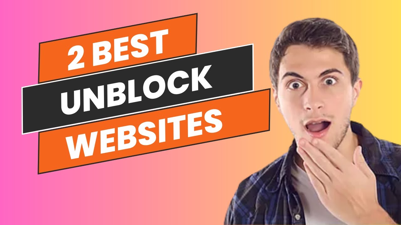 Top 2 Best Unblock Websites For School Chroomebook | Unblock Website ...