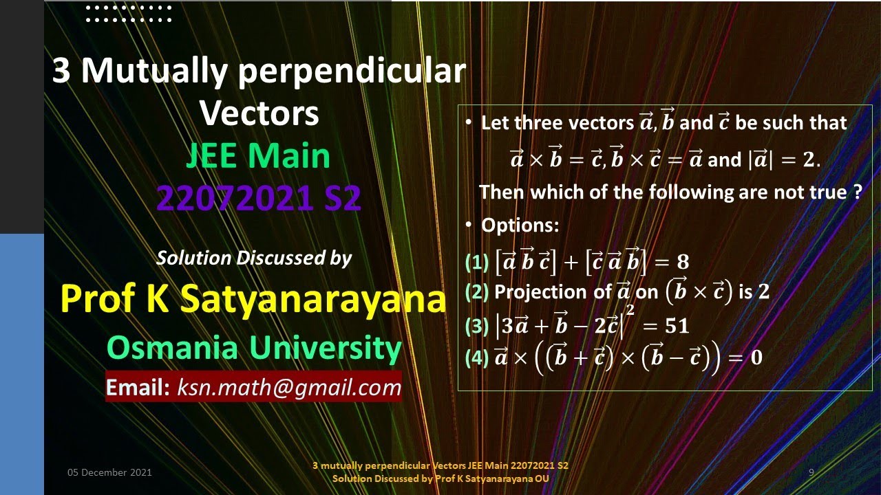 3 mutually perpendicular Vectors JEE Main 22072021 S2 Solution ...