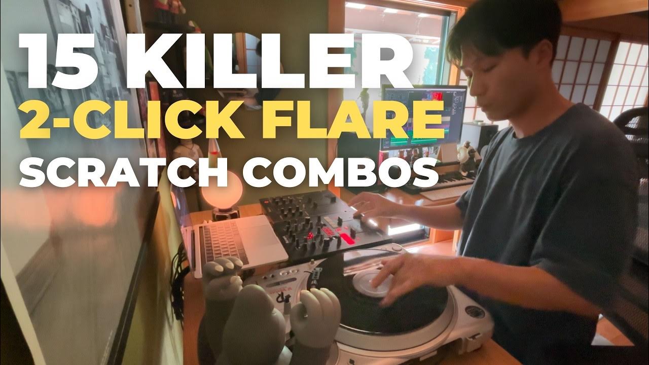 Learn 15 Killer 2-Click Flare Scratch Combos- Full Tutorial - YouTube