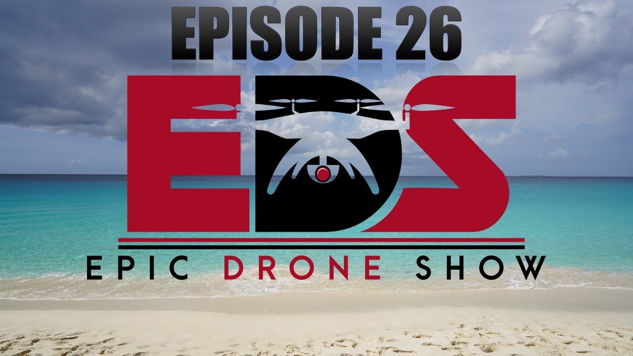 Epic Drone Show – Episode 26 - YouTube
