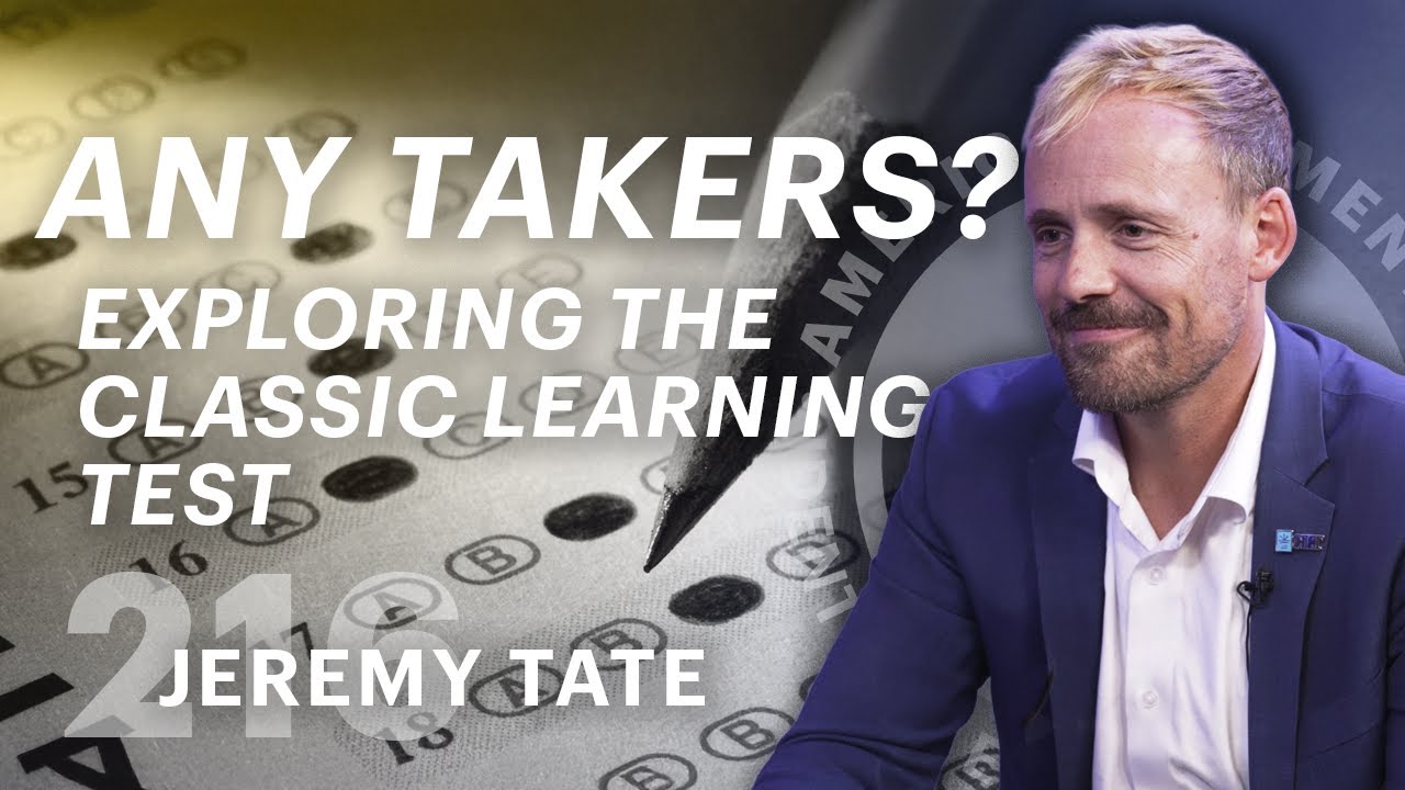 Any Takers? Exploring The Classic Learning Test (ft. Jeremy Tate) - YouTube