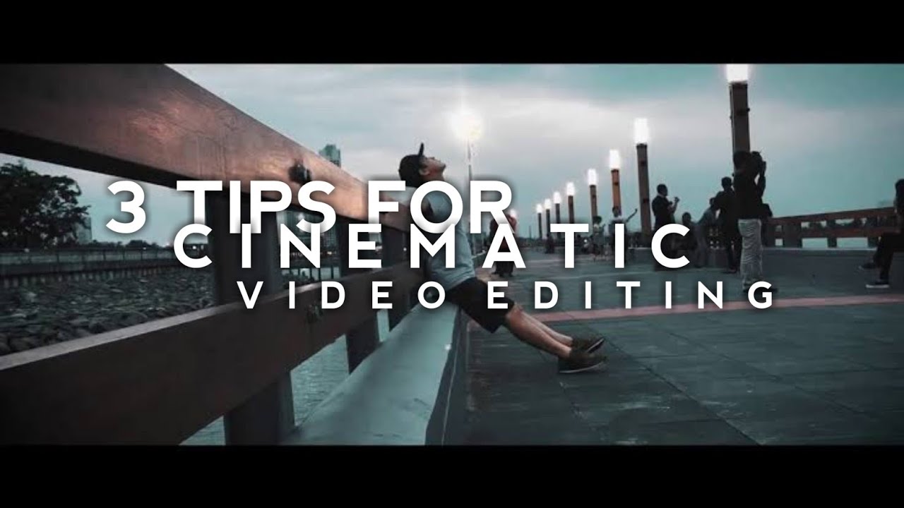 BEST THREE TIPS FOR CINEMATIC EDITING _ BEST TIPS AND TRICKS ...