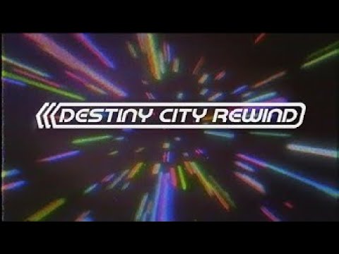 Destiny City Rewind - Episode Six - YouTube