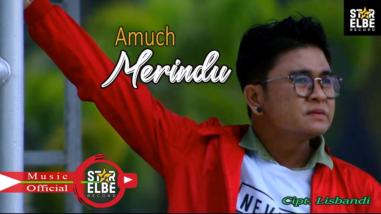 Merindu - Amuch (Official Music Video) - YouTube