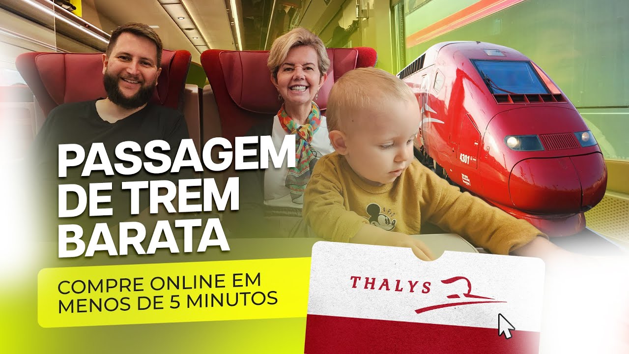 Como comprar passagem de TREM na EUROPA - Passagem de Trem Thalys Paris Bruxelas Barata - YouTube