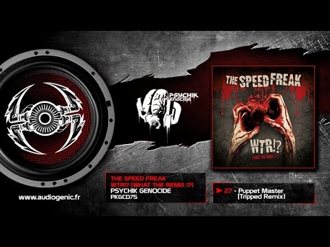 The Speed Freak - Puppet Master (Tripped Remix) [PKGCD75] - YouTube