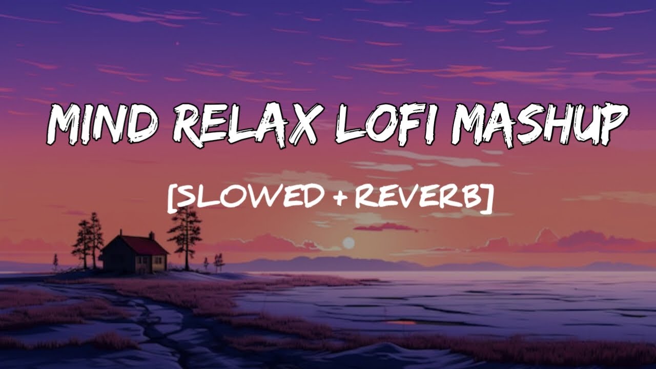 Romantic love mashup | Bollywood Songs |Lofi Aura - YouTube