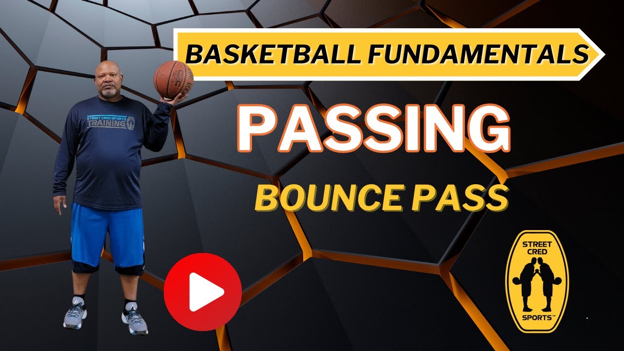 Bounce Pass | Basketball Fundamentals | Street Cred Sports Training ...